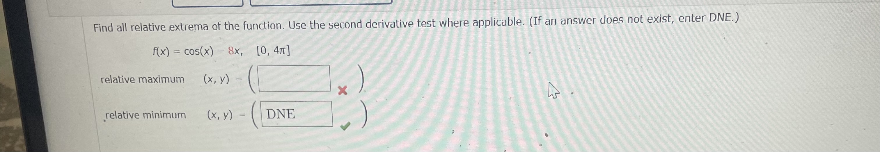 Solved Find all relative extrema of the function. Use the | Chegg.com