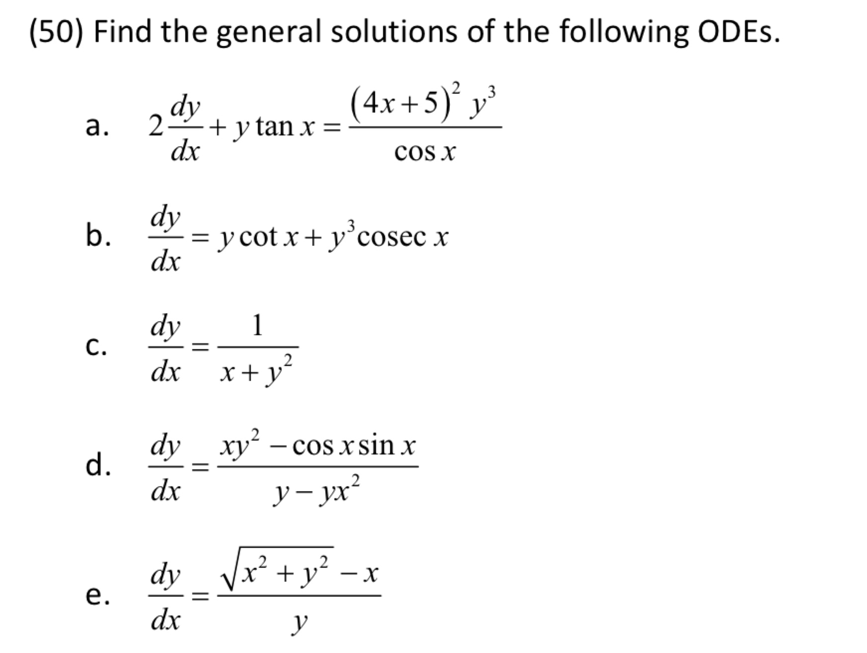 Solved 50 Find The General Solutions Of The Following Chegg