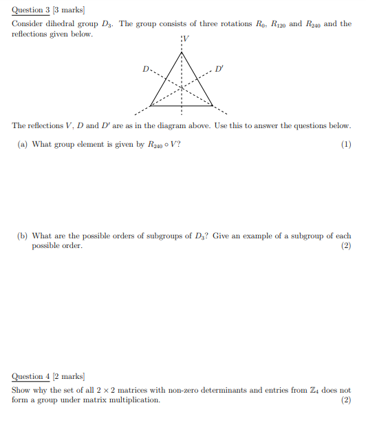 Solved Question 3 [3 marks] Consider dihedral group D3. The | Chegg.com