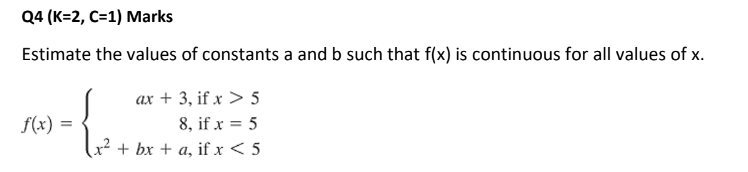 Solved Estimate the values of constants a and b such that | Chegg.com