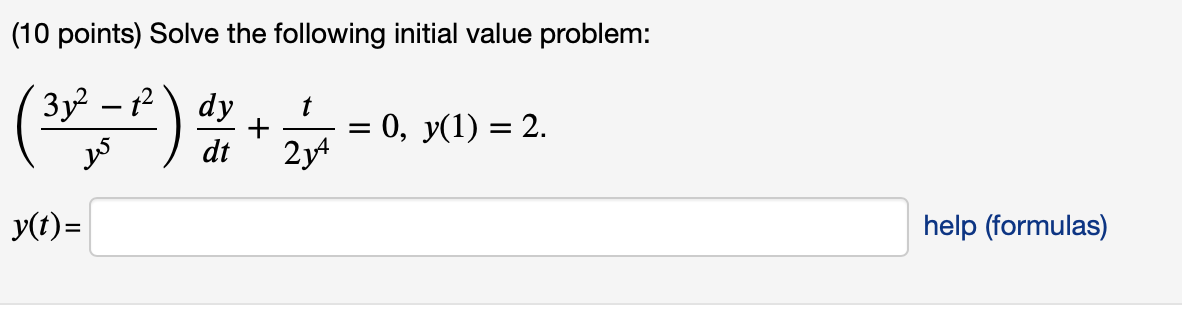 Solved (10 points) Solve the following initial value | Chegg.com