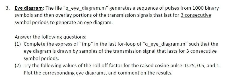 Solved USE MATLAB, these are the code for "q_eye_diagram" | Chegg.com