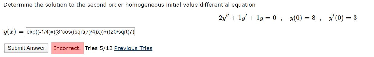 Solved Determine the solution to the second order | Chegg.com