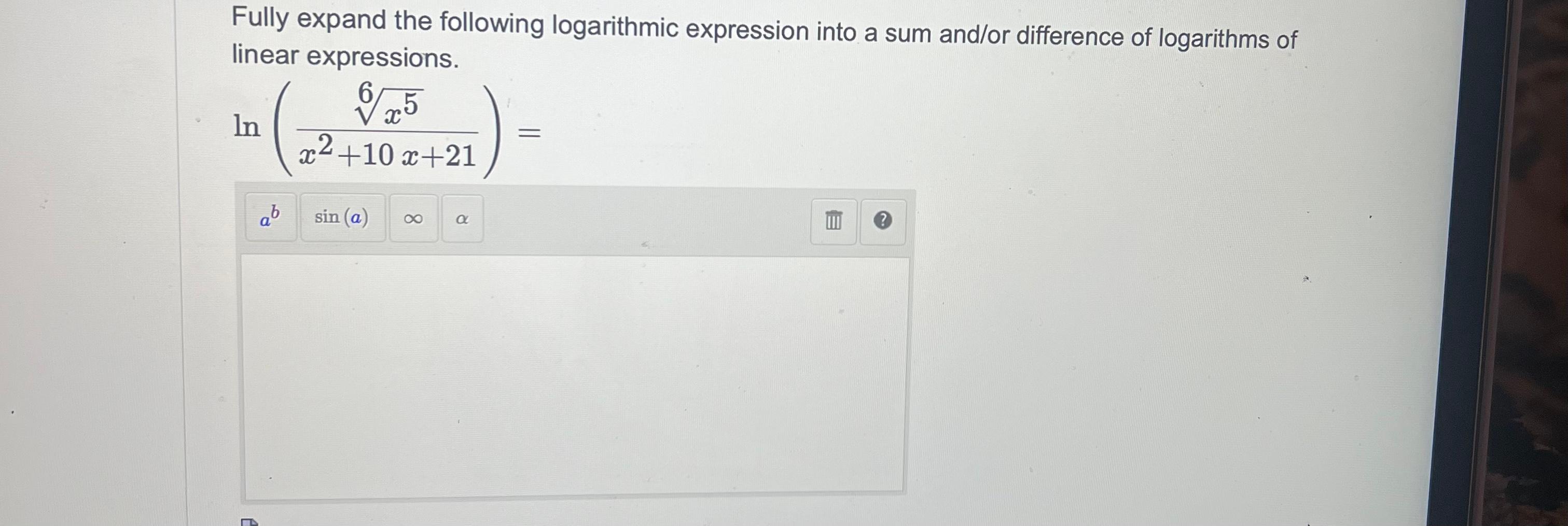 Solved Fully expand the following logarithmic expression | Chegg.com