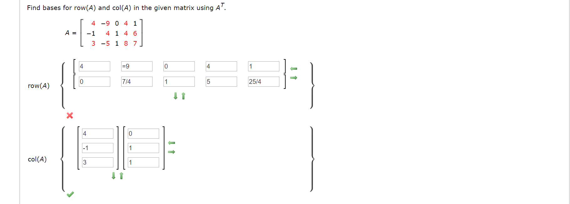 Solved Find bases for row(A) and col(A) in the given matrix | Chegg.com