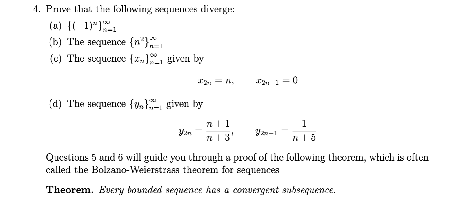 Solved 4. Prove that the following sequences diverge: (a) | Chegg.com