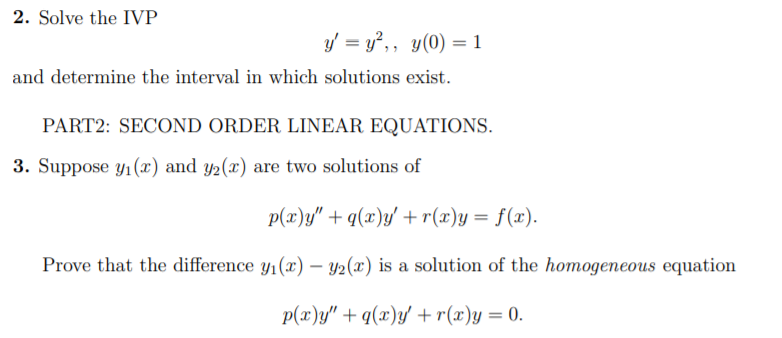 Solved 2. Solve the IVP y' = y?,, y(0) = 1 and determine the | Chegg.com