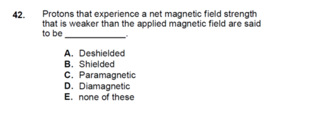 Solved 42. Protons that experience a net magnetic field | Chegg.com
