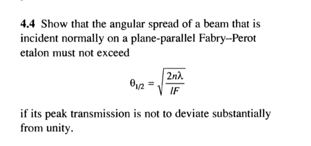 Solved 4.4 ﻿Show that the angular spread of ﻿a beam that | Chegg.com