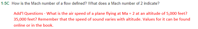 Solved 1-5C How is the Mach number of a flow defined? What | Chegg.com
