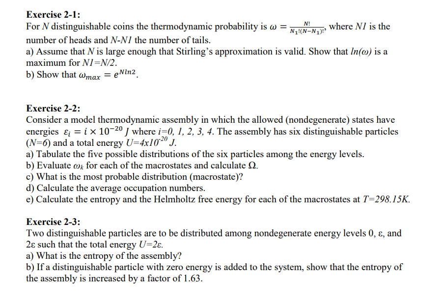 Solved Exercise 2-1: For N distinguishable coins the | Chegg.com