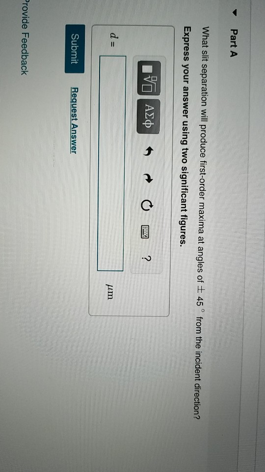 Solved Part A t 45 from the incident direction? What | Chegg.com