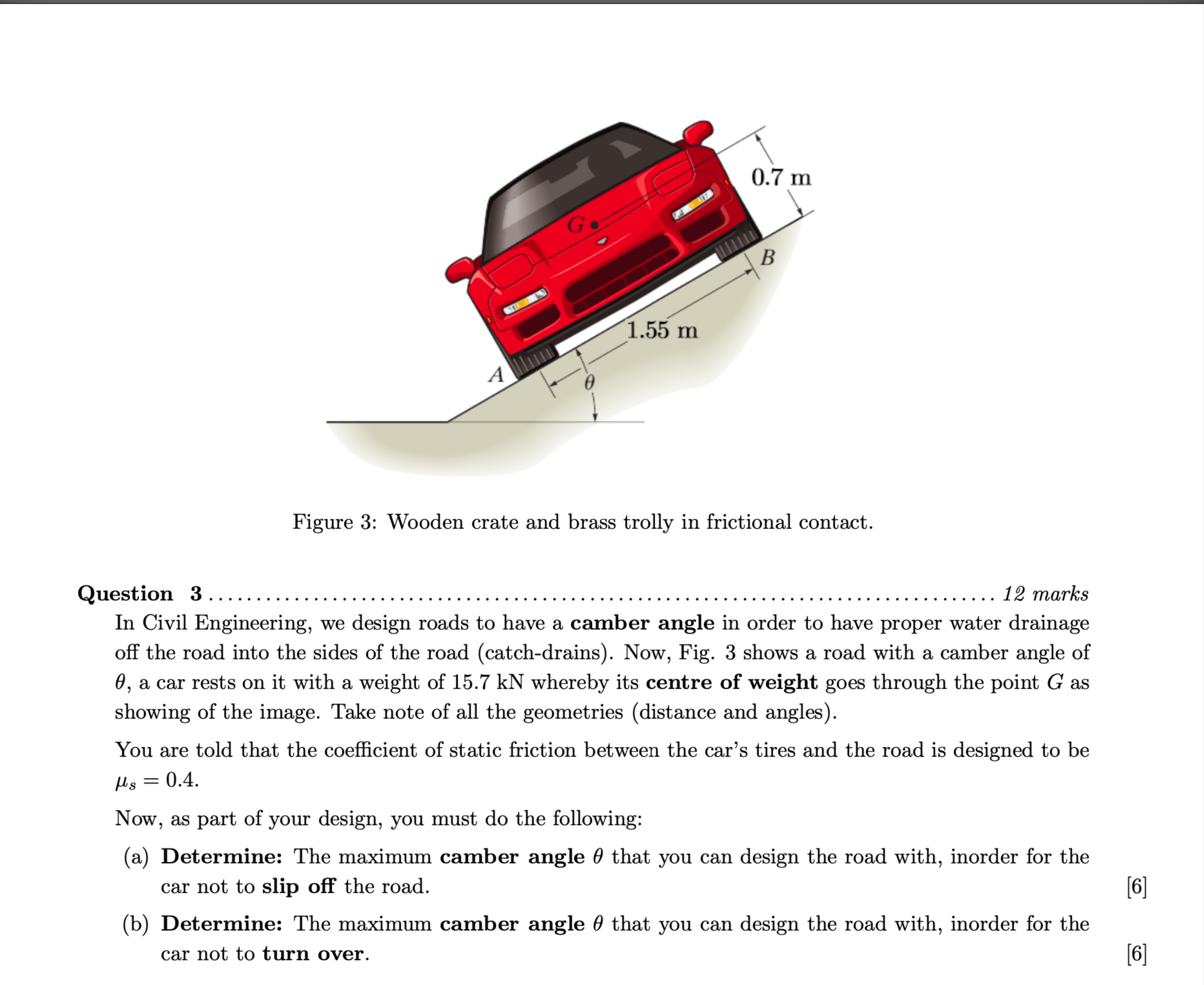 Solved Figure 3: Wooden crate and brass trolly in frictional | Chegg.com