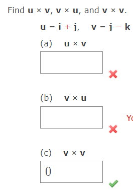 Solved Find u × v, v × u, and v × v. u = i + j, v = j − | Chegg.com