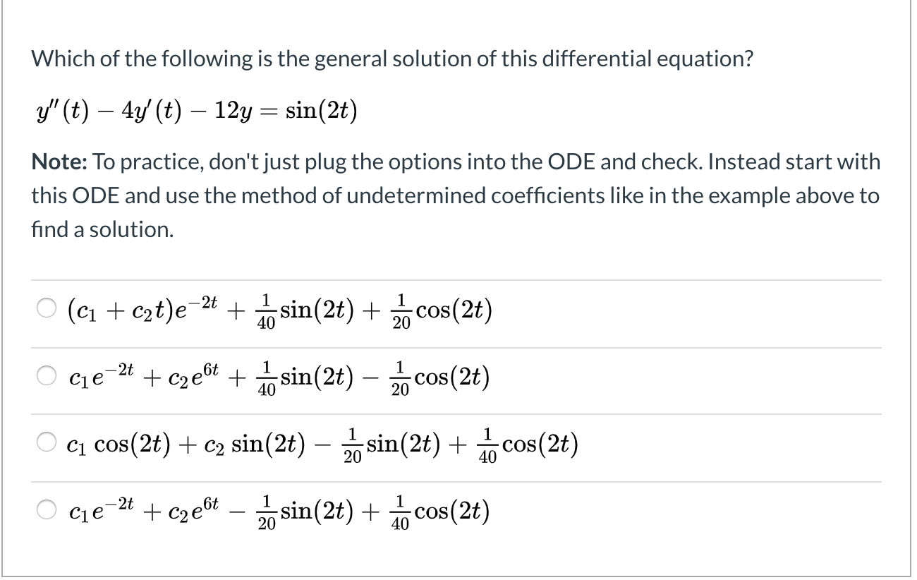 Solved Which of the following is the general solution of | Chegg.com