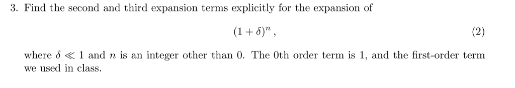 Solved 3. Find the second and third expansion terms | Chegg.com