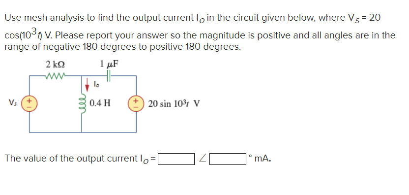 Solved Use Mesh Analysis To Find The Output Current Io In