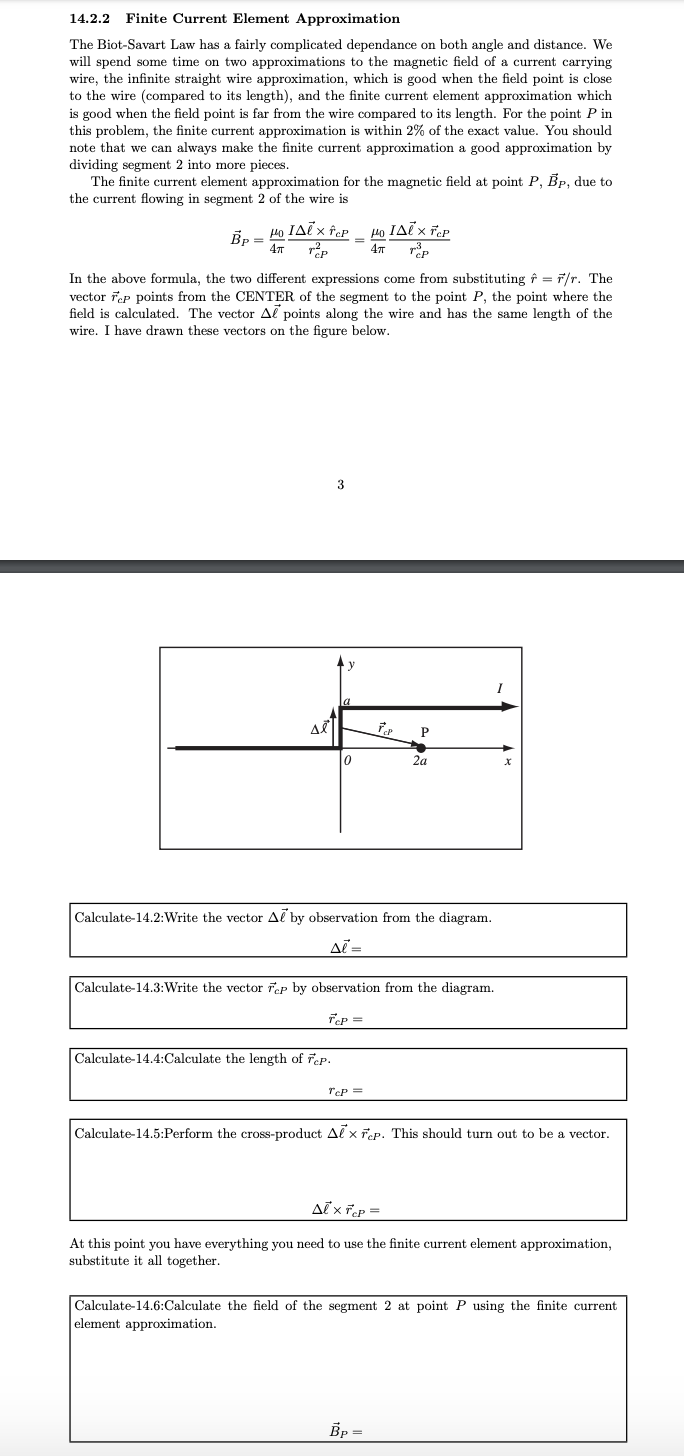 Solved 14.2.2 Finite Current Element Approximation The | Chegg.com