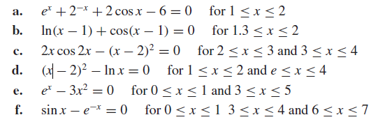 Solved Use the Secant method to find solutions accurate | Chegg.com