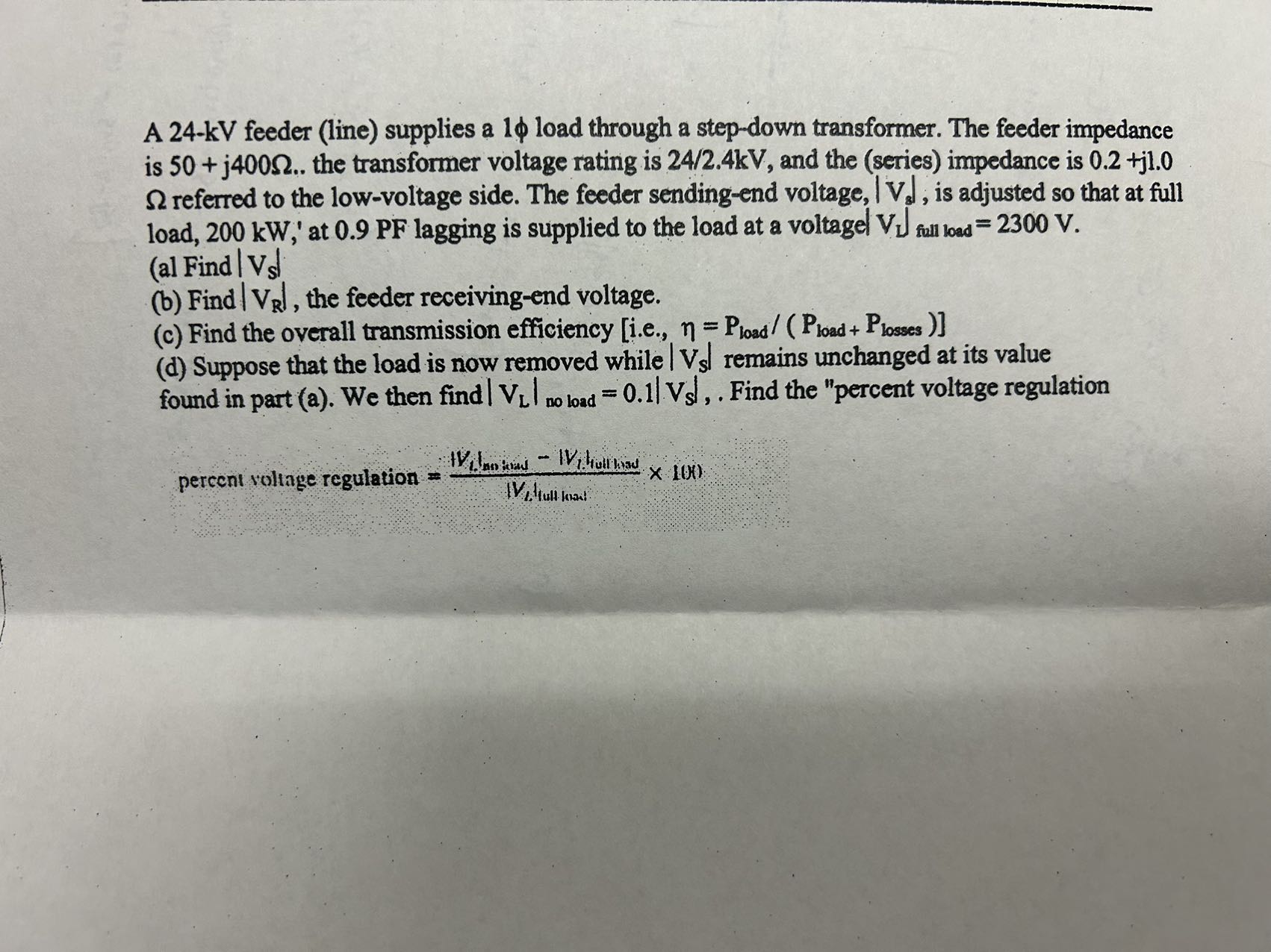 Solved A 24-kV ﻿feeder (line) ﻿supplies a 1φ ﻿load through a | Chegg.com