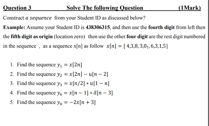 Solved Question 3 Solve The following Question (1 Mark) | Chegg.com