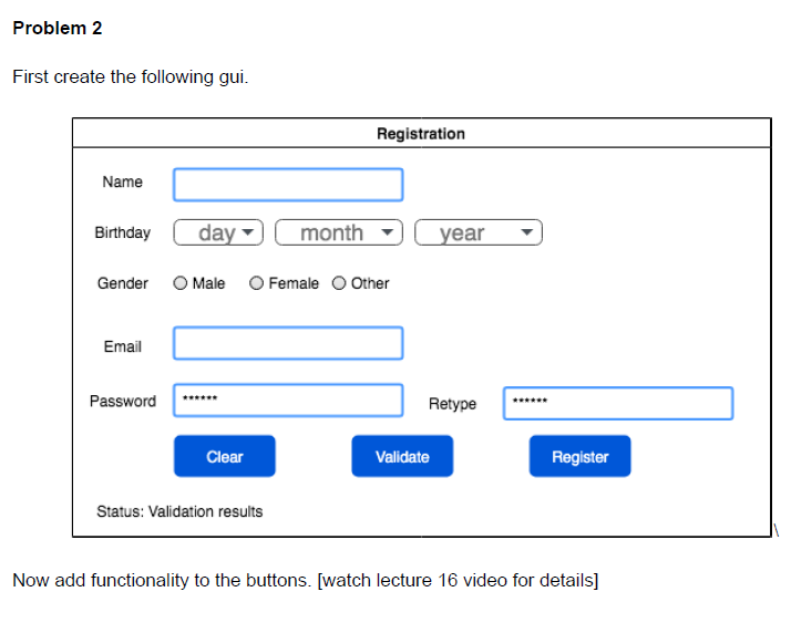 Solved Problem 2 First create the following gui. | Chegg.com