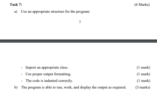 Solved Task 7: (6 Marks) a) Use an appropriate structure for | Chegg.com