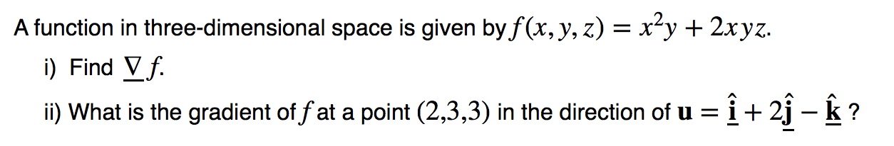 Solved A function in three-dimensional space is given by | Chegg.com
