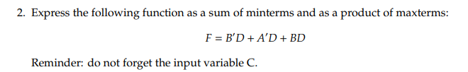 Solved Express the following function as a sum of minterms | Chegg.com