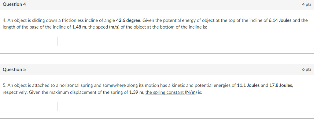 Solved Question 4 4 pts 4. An object is sliding down a | Chegg.com