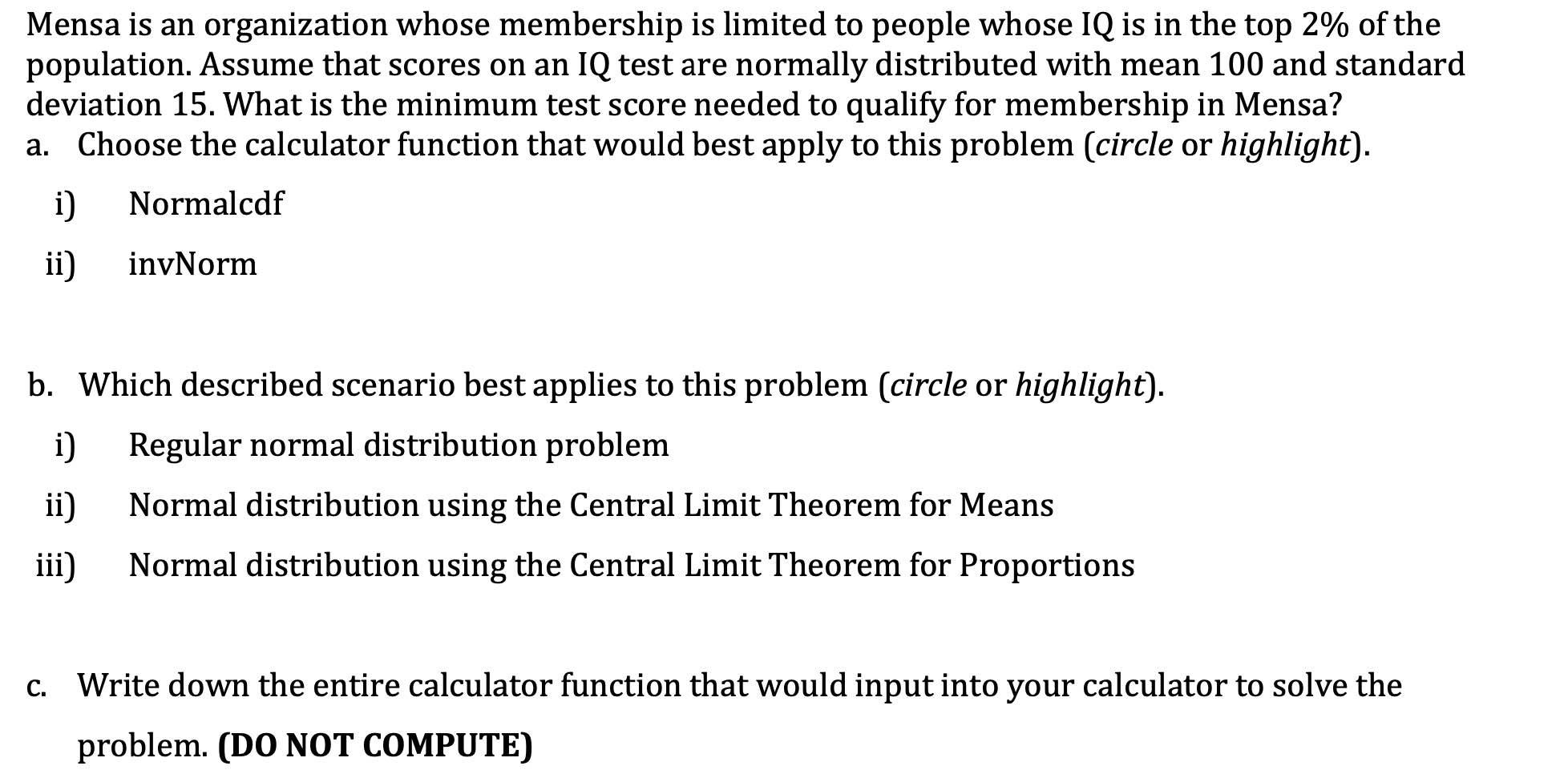 Solved Mensa is an organization whose membership is limited | Chegg.com