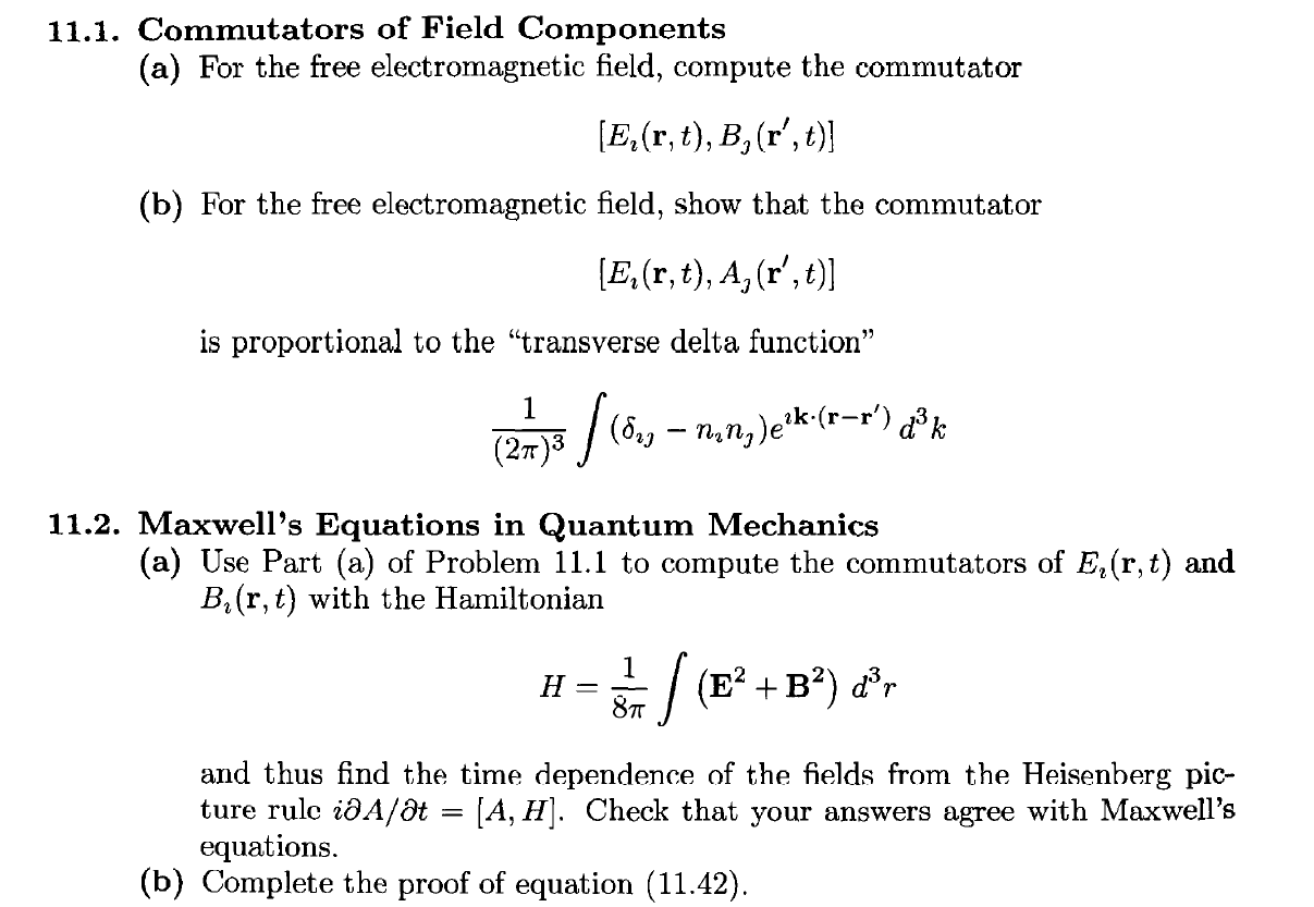 Solved 1.1. Commutators of Field Components (a) For the free | Chegg.com