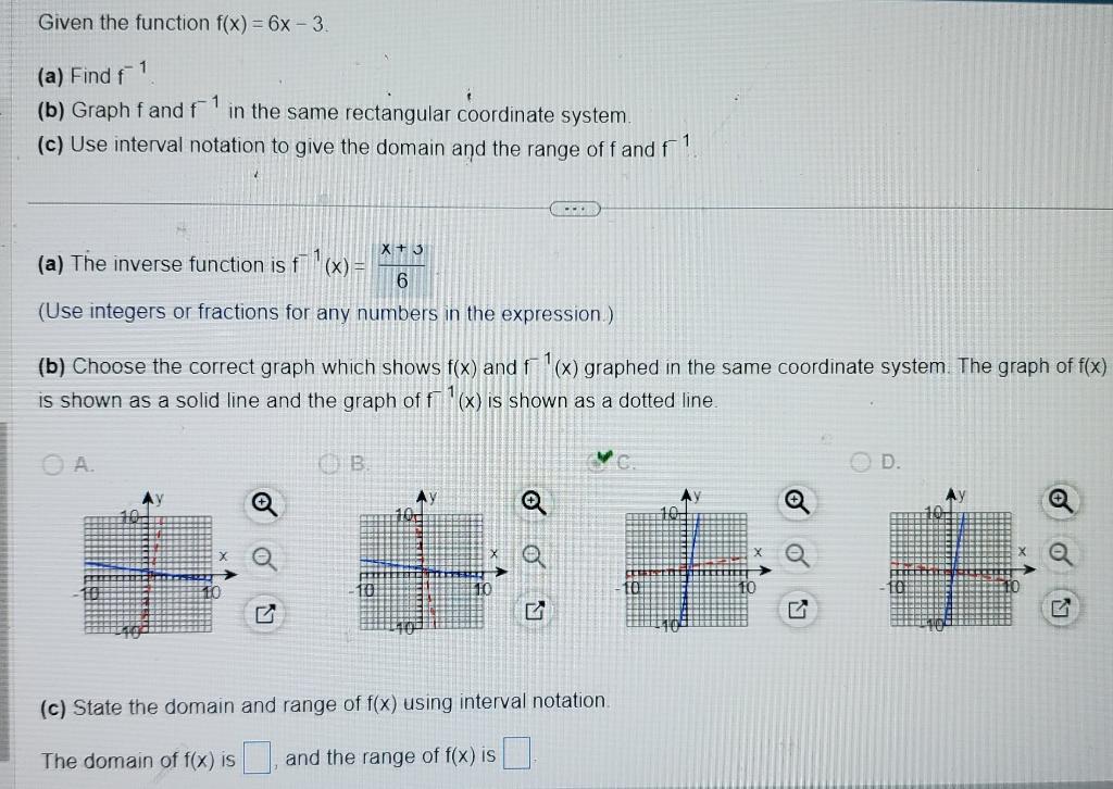 Solved Given the function f(x)=6x-3 Use interval notation | Chegg.com