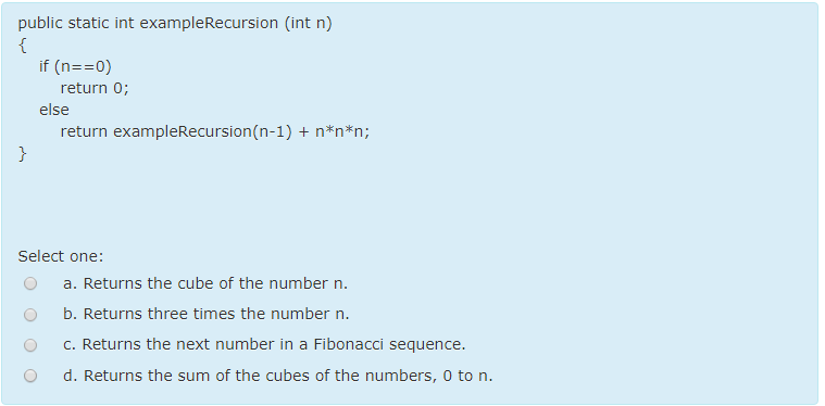 Solved public static int exampleRecursion (int n) if (n==0) | Chegg.com