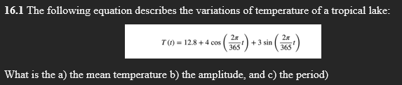 Solved SOLVE USING MATLAB The following equation describes | Chegg.com
