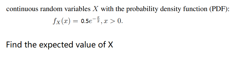 Solved continuous random variables X with the probability | Chegg.com