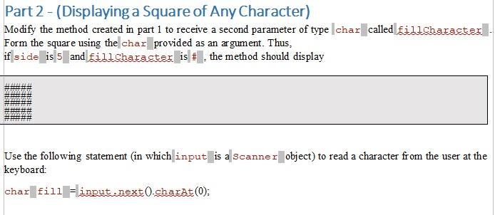 Solved Part 2 - (Displaying a Square of Any Character) | Chegg.com
