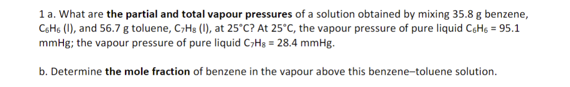 Solved 1a. What are the partial and total vapour pressures | Chegg.com