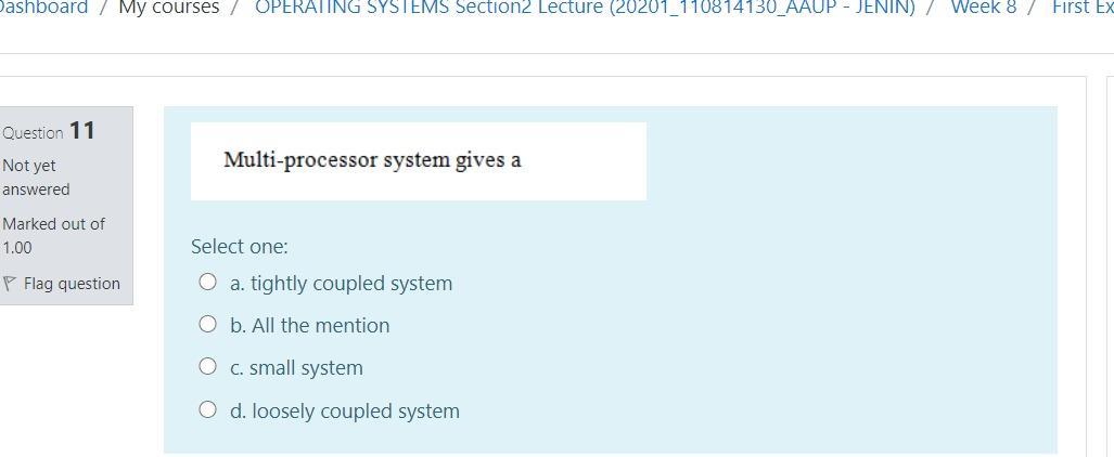 Solved Dashboard / My courses / OPERATING SYSTEMS Section2 | Chegg.com