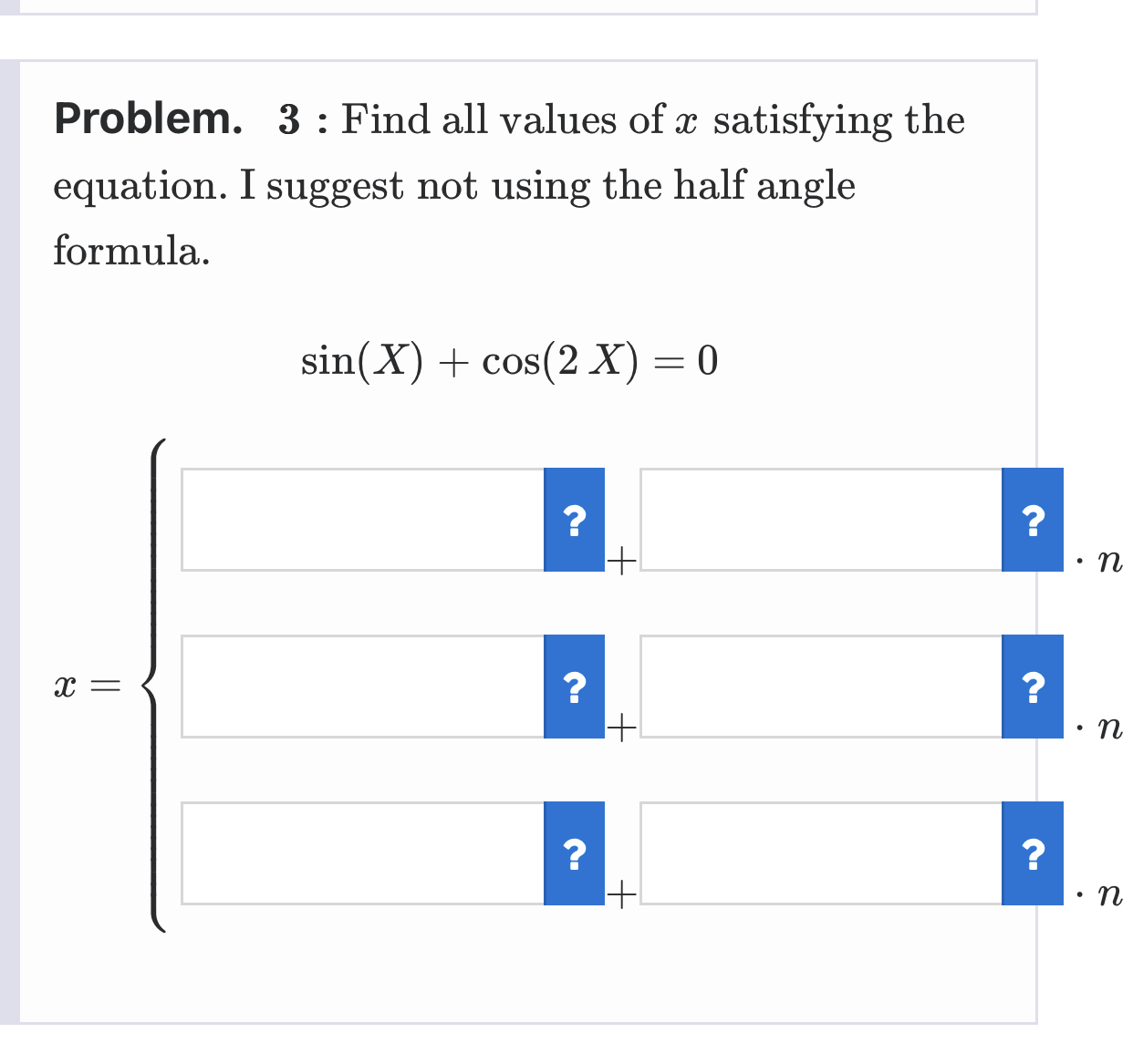 Solved Problem. 3 : Find all values of \\( x \\) satisfying | Chegg.com