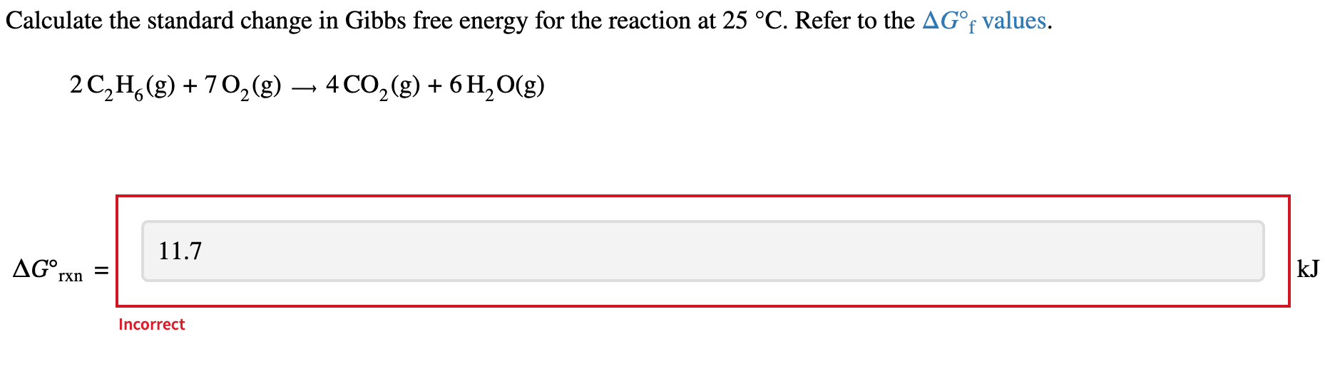 2C2H6( g)+7O2( g)→4CO2( g)+6H2O(g) | Chegg.com