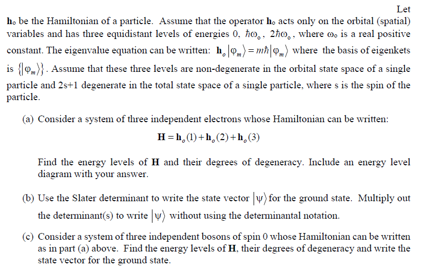 Solved Let h. be the Hamiltonian of a particle. Assume that | Chegg.com