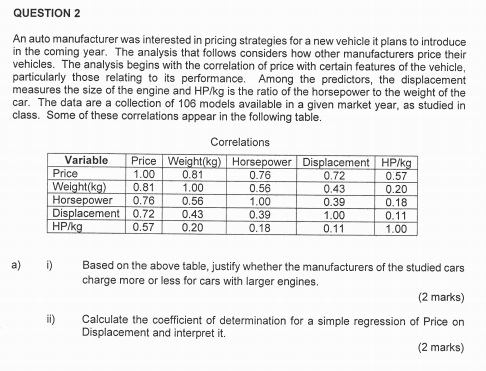 Solved QUESTION 2 An auto manufacturer was interested in | Chegg.com