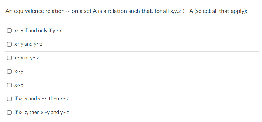 Solved An equivalence relation ∼ on a set A is a relation | Chegg.com