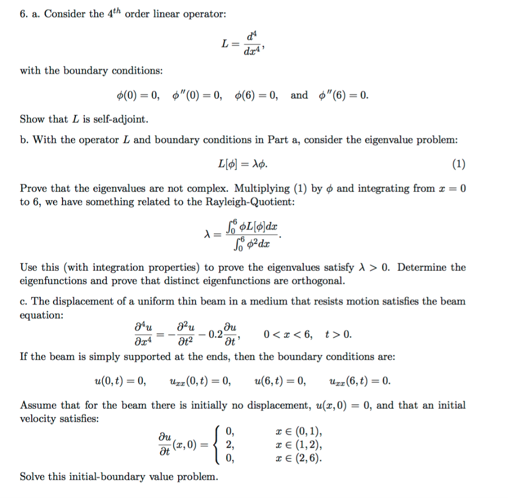 Solved 6. a. Consider the 4th order linear operator: with | Chegg.com