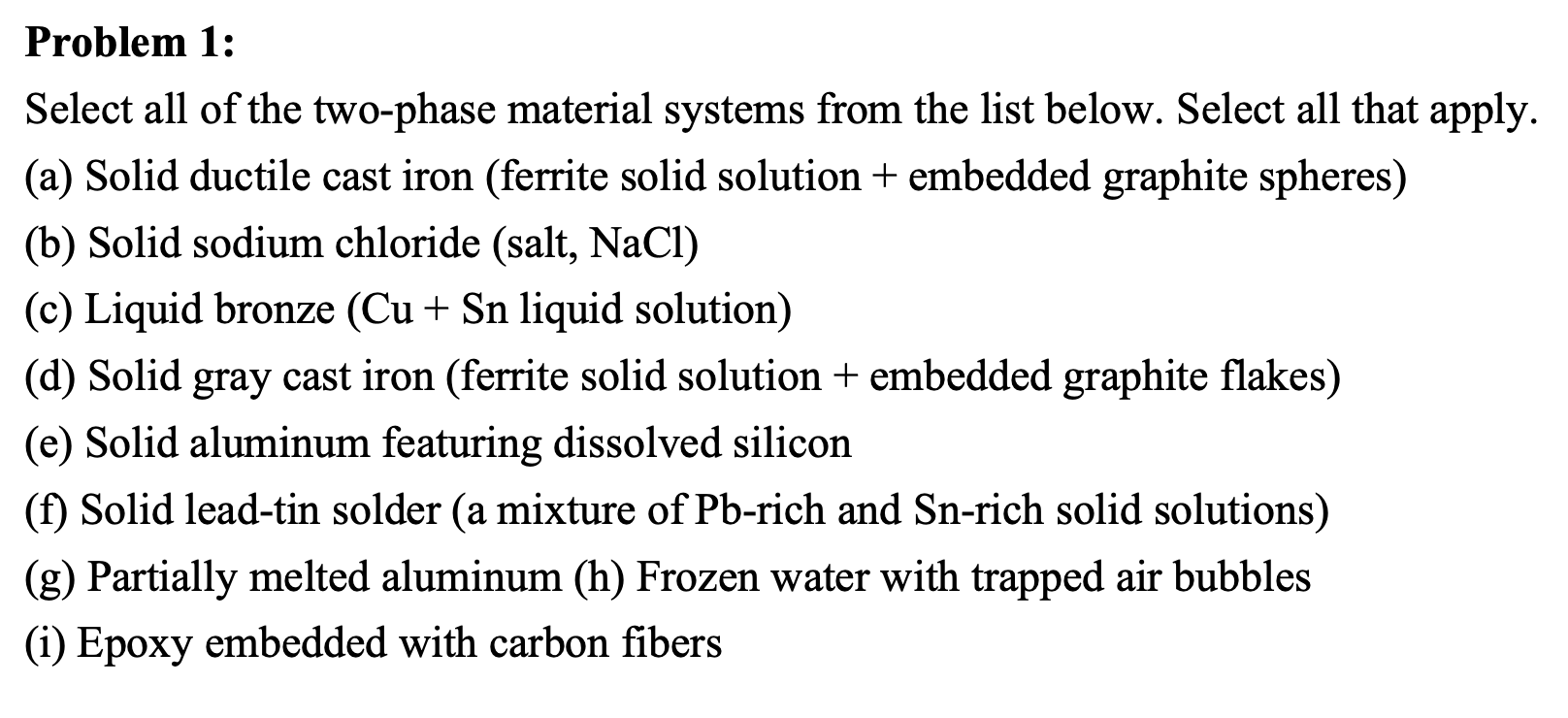 Solved Problem 1: Select all of the two-phase material | Chegg.com
