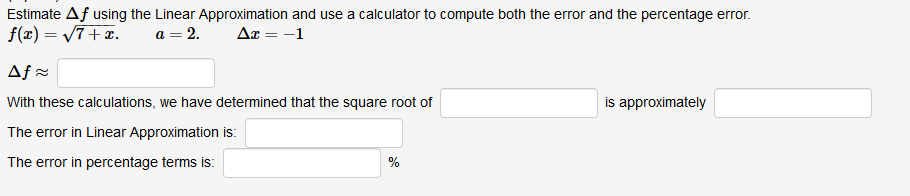 Solved Estimate Af using the Linear Approximation and use a | Chegg.com