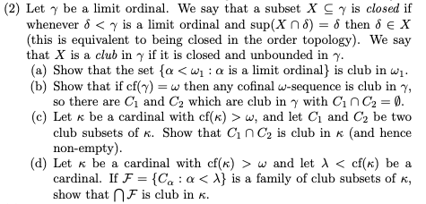 Let γ be a limit ordinal. We say that a subset X ⊆ γ | Chegg.com