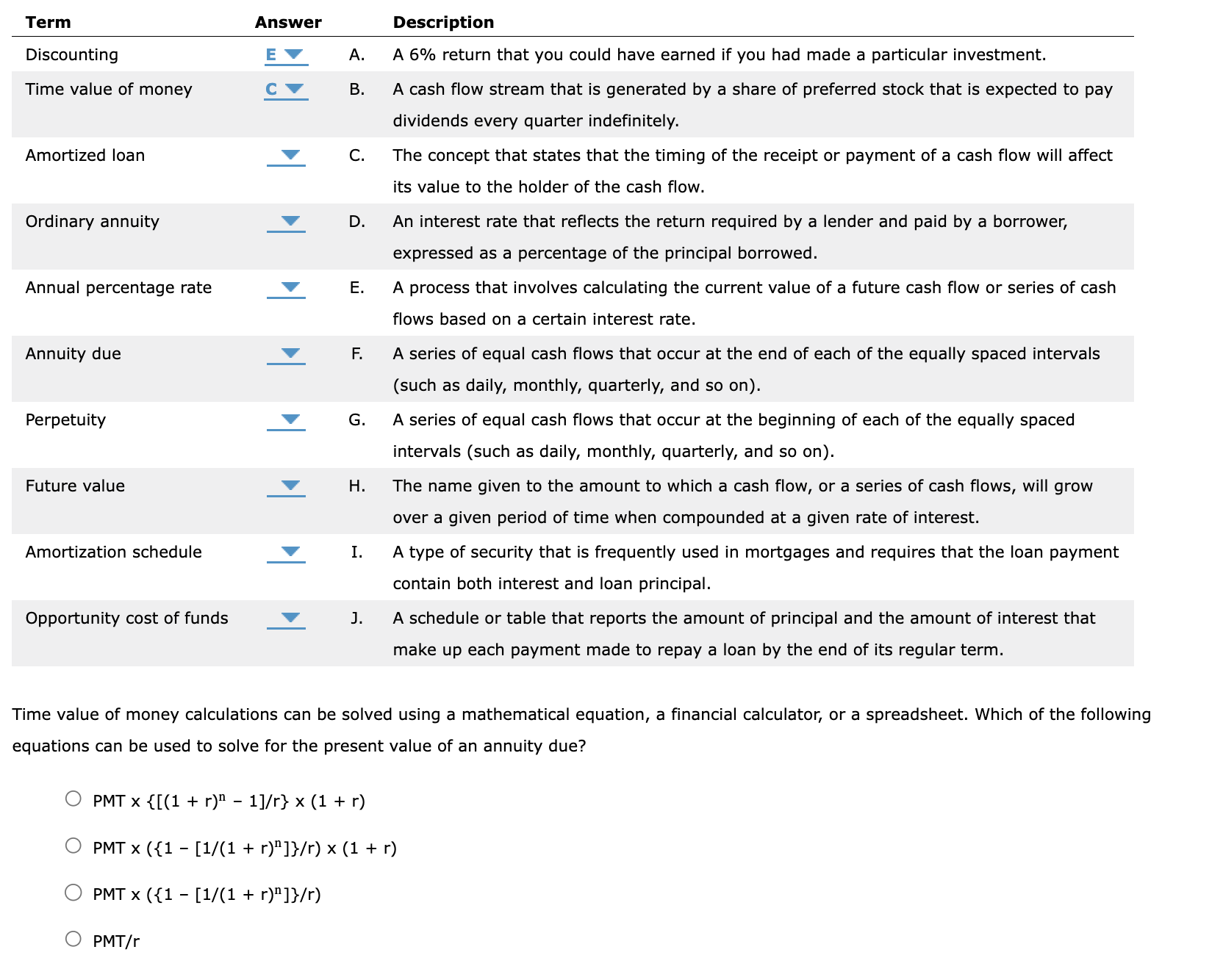 Solved Time value of money calculations can be solved using | Chegg.com