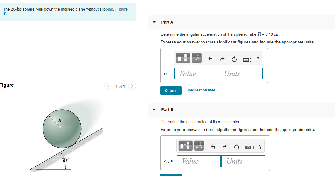 Solved The 20-kg sphere rolls down the inclined plane | Chegg.com